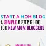 A Simple Guide To Help You Create A Mom Blog | Mom Blogs Life
