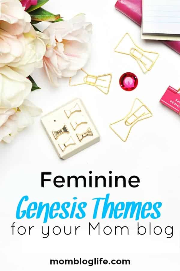 Feminine Genesis Themes Perfect For Your Mom Blog - Mom Life