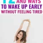 12 Tips To Wake Up Earlier Without Feeling Tired | Ways to Wake Up Early