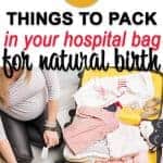 What To Pack In Your Natural Birth Hospital Bag | Mom Blogs Life